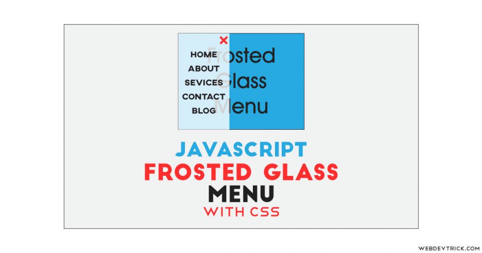 JavaScript Frosted Glass Menu With CSS | Sideout Sliding Menu