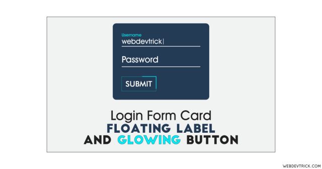 Login Form Card With Floating label And Glowing Button | Login UI